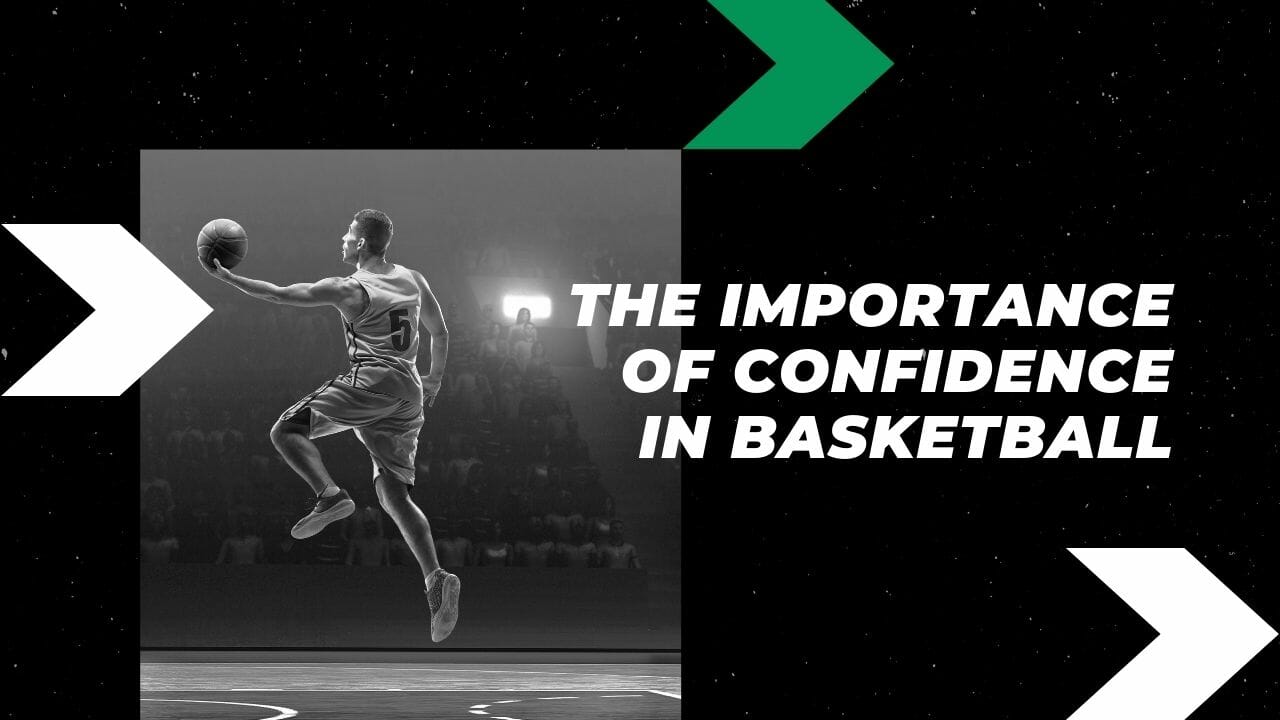 How to Gain Confidence in Basketball? - Copo Sports